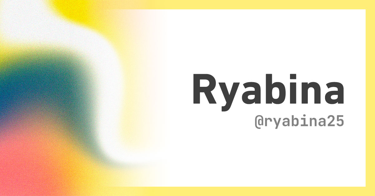 Ryabina @ryabina25